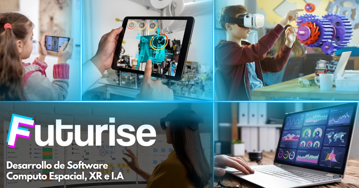 Futurise - Computo Espacial (XR) e Inteligencia Artificial
